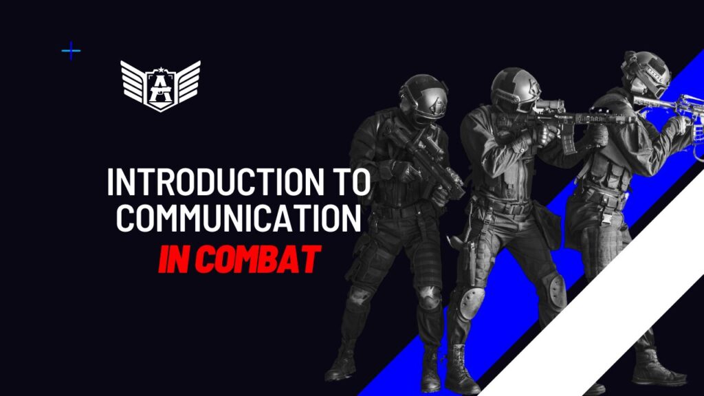 Introduction to Communication in Combat | ABA Intl